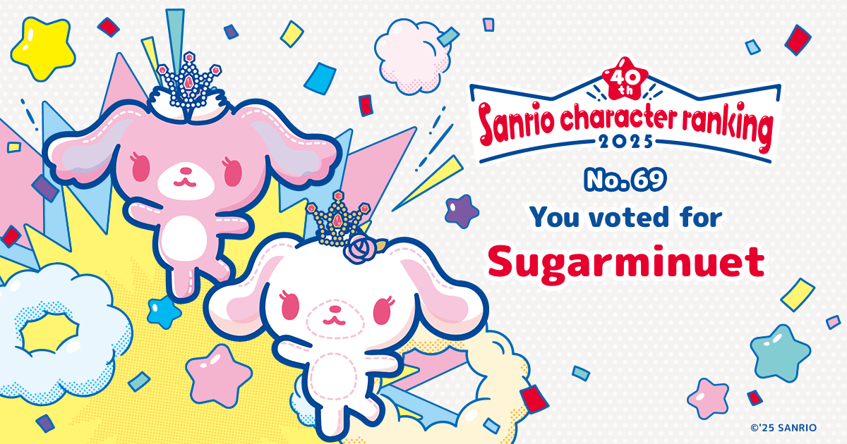 You voted for Sugarminuet | 2025 Sanrio character ranking Official Website